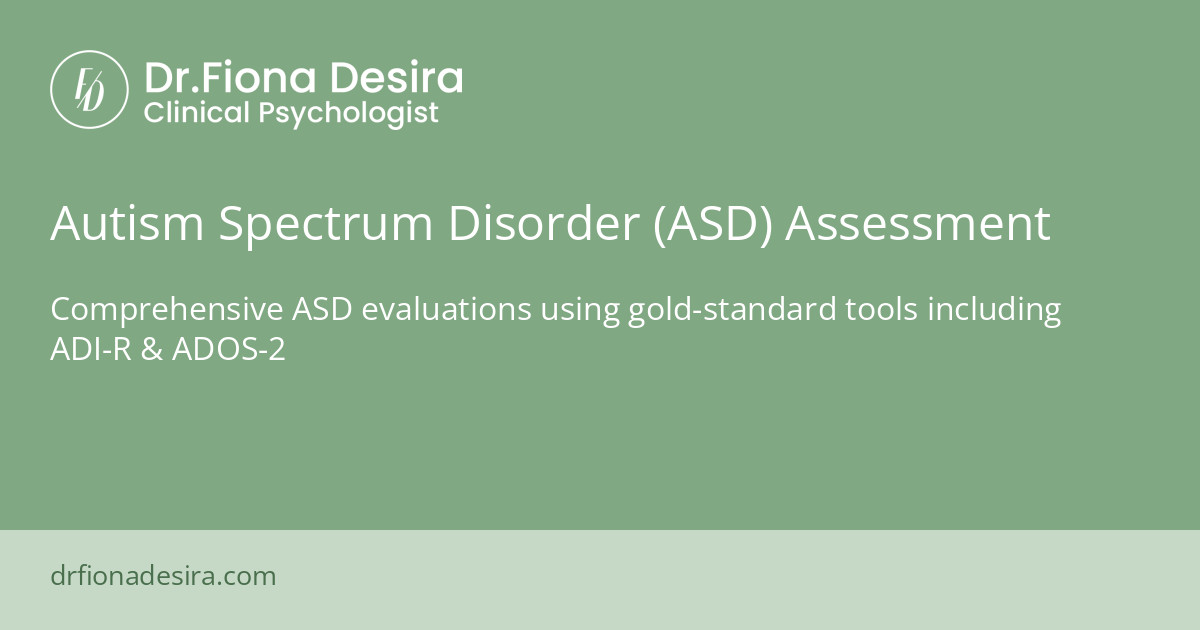 Autism Spectrum Disorder (ASD) Assessment | Dr. Fiona Desira